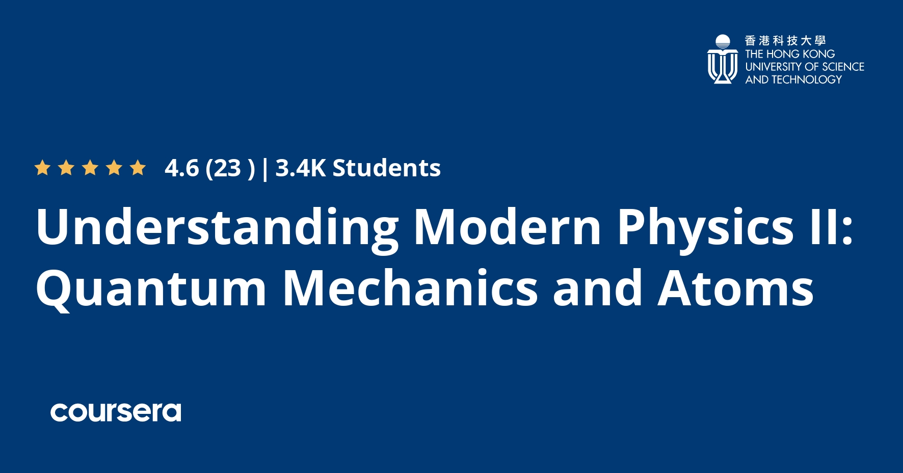 Understanding Modern Physics II: Quantum Mechanics and Atoms - Coursya
