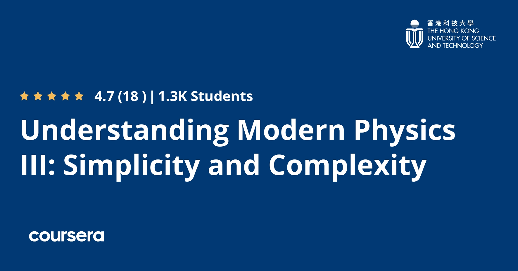 Understanding Modern Physics III: Simplicity and Complexity - Coursya