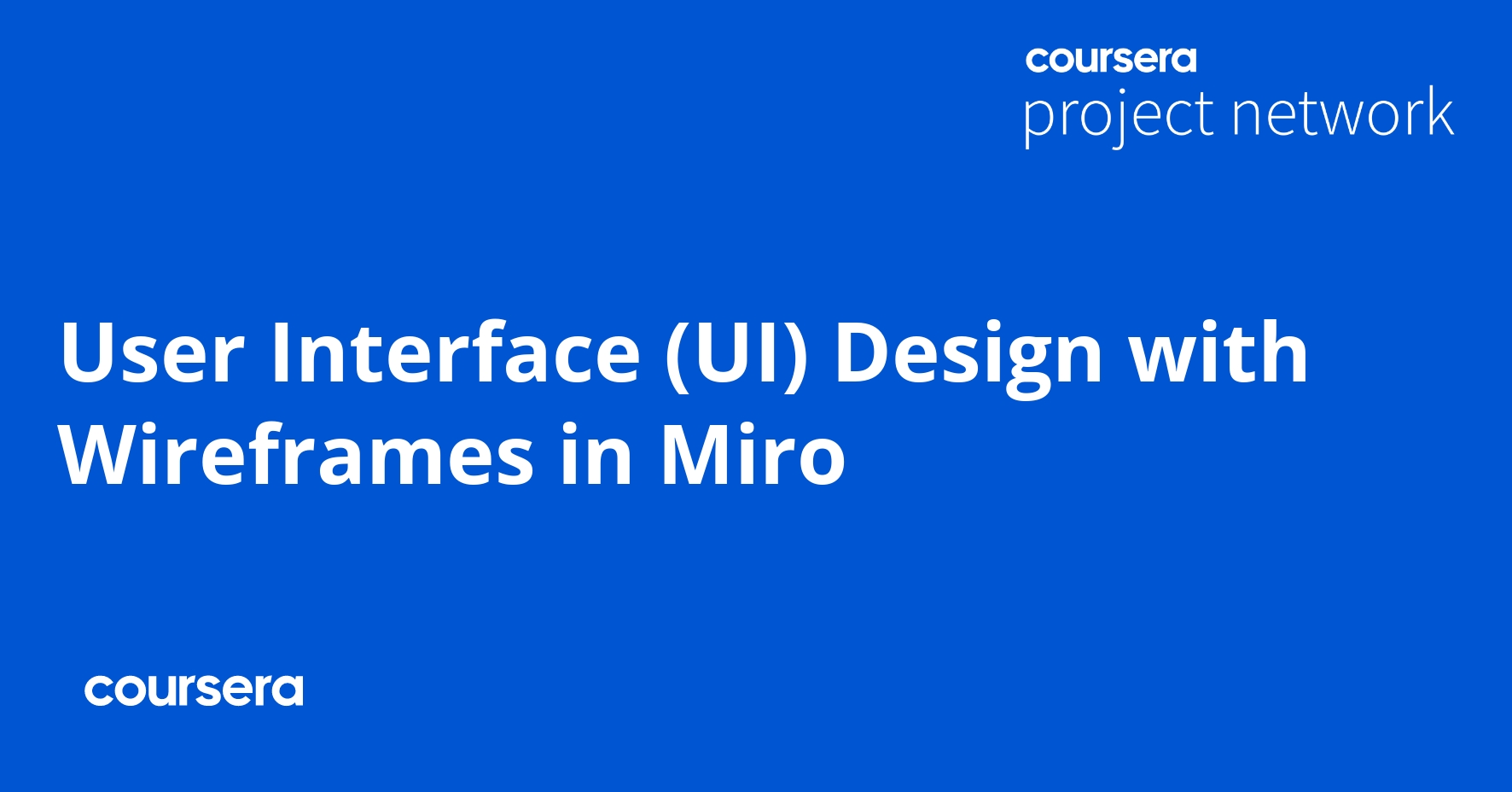User Interface (UI) Design with Wireframes in Miro - Coursya