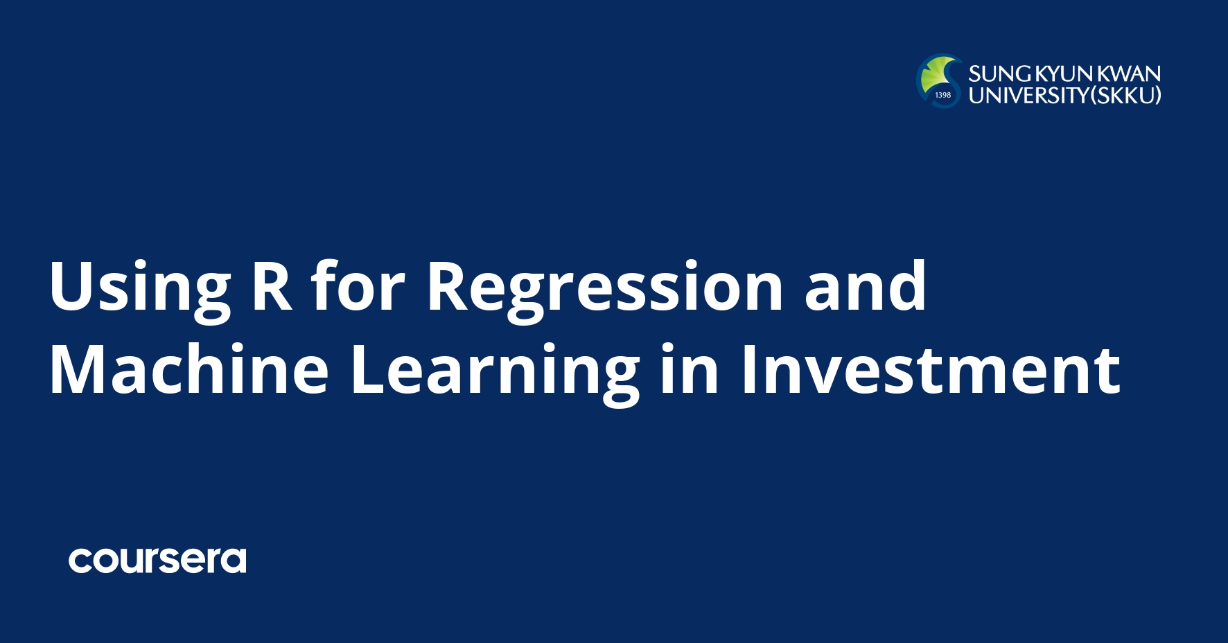 Using R for Regression and Machine Learning in Investment - Coursya