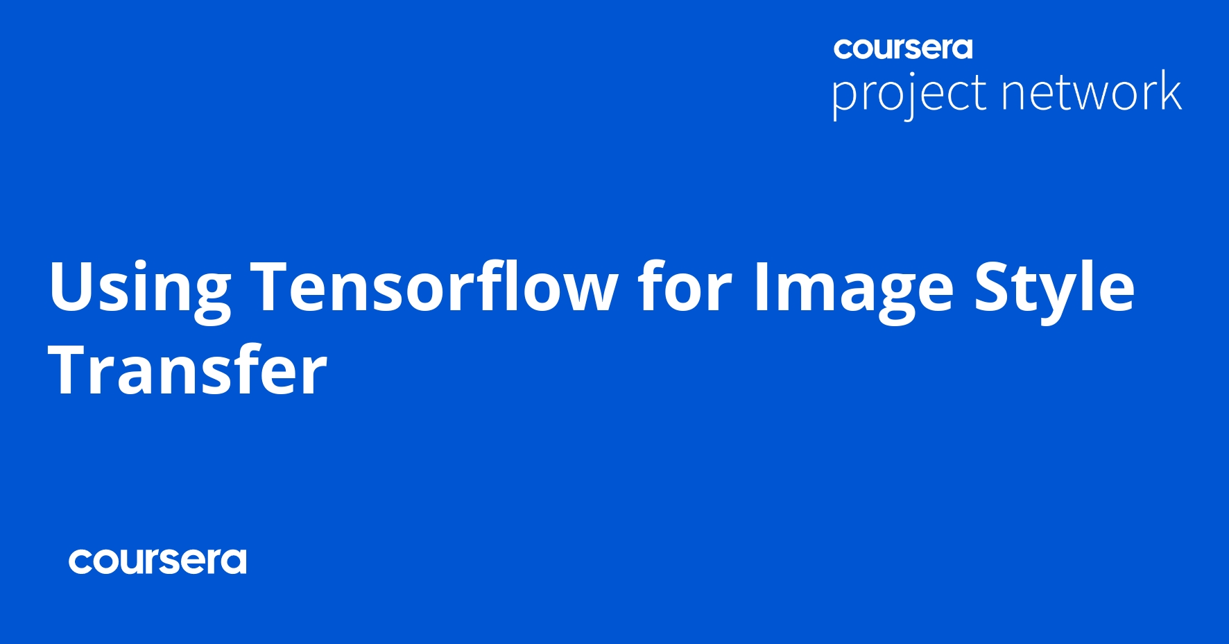 Using Tensorflow for Image Style Transfer - Coursya