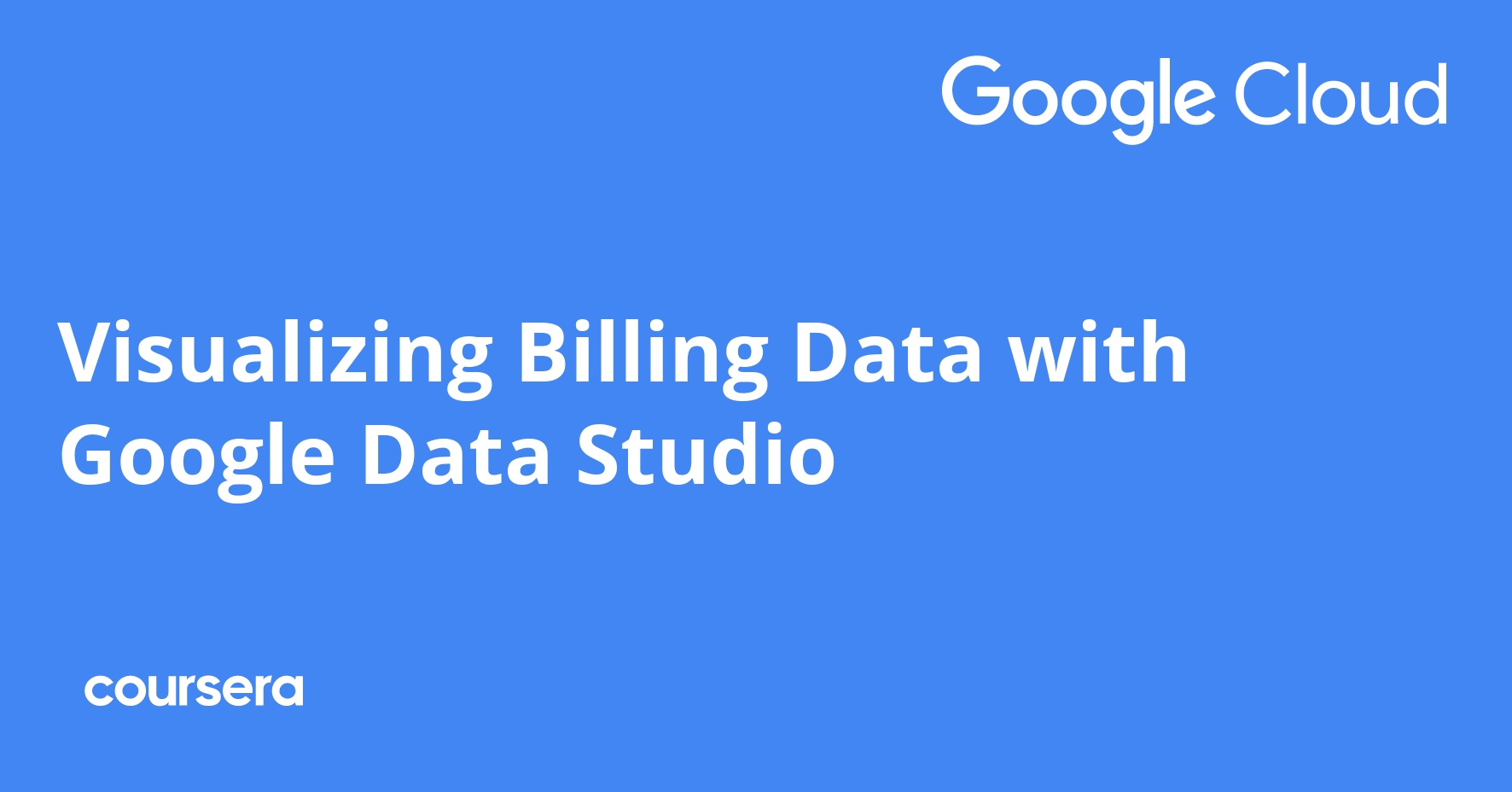 Visualizing Billing Data with Google Data Studio - Coursya