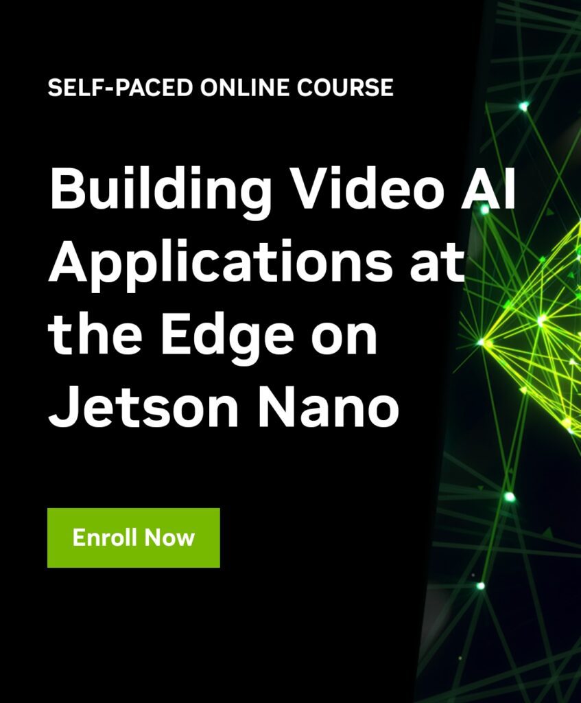 Free Online Course: Building Video AI Applications at the Edge on Jetson Nano - Coursya