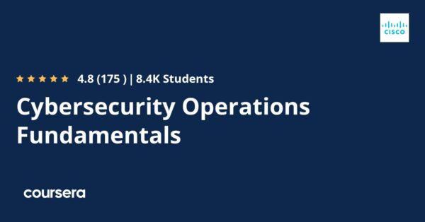 Cybersecurity Operations Fundamentals - Coursya