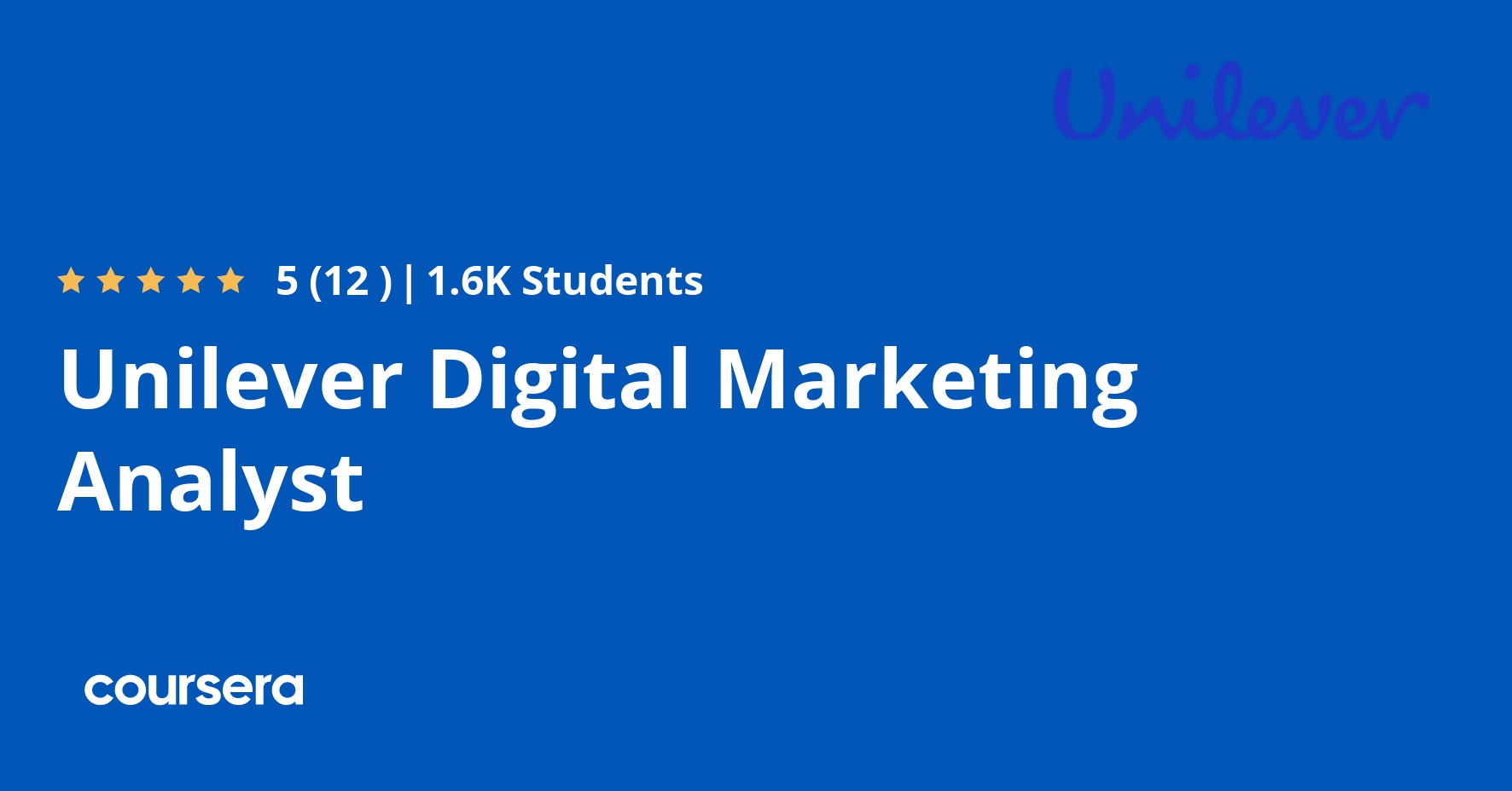 Unilever Digital Marketing Analyst - Coursya