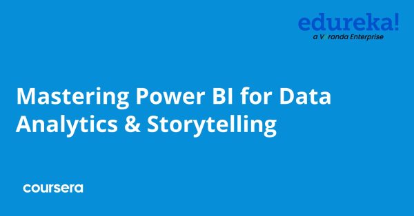 Mastering Power BI for Data Analytics & Storytelling - Coursya